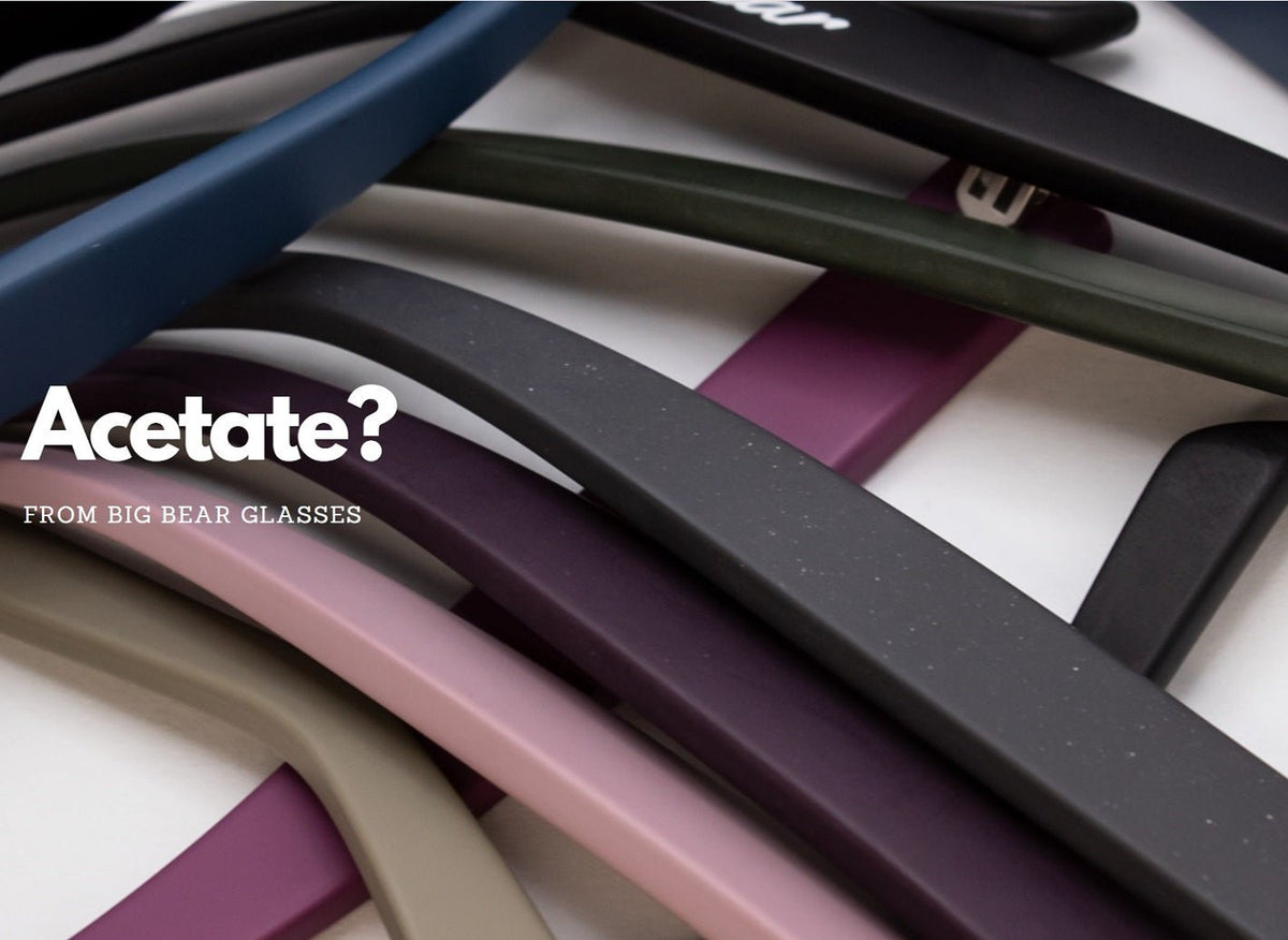 What is Acetate? – Big Bear Sunglasses